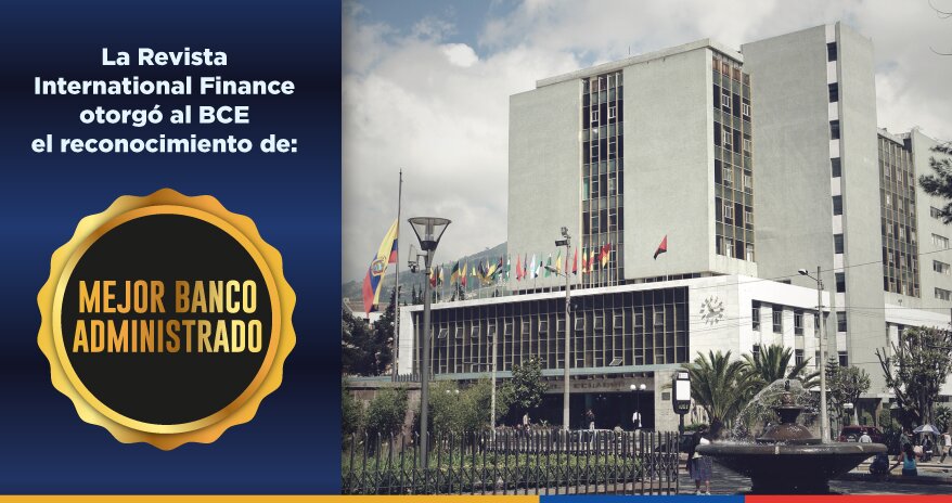 Reconocimiento al Mejor Banco Administrado recibe el Banco Central del ...